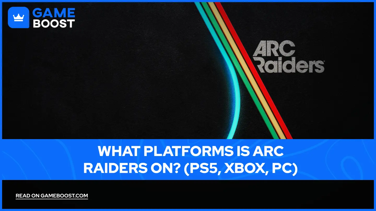 What Platforms Is ARC Raiders On? (PS5, Xbox, PC)