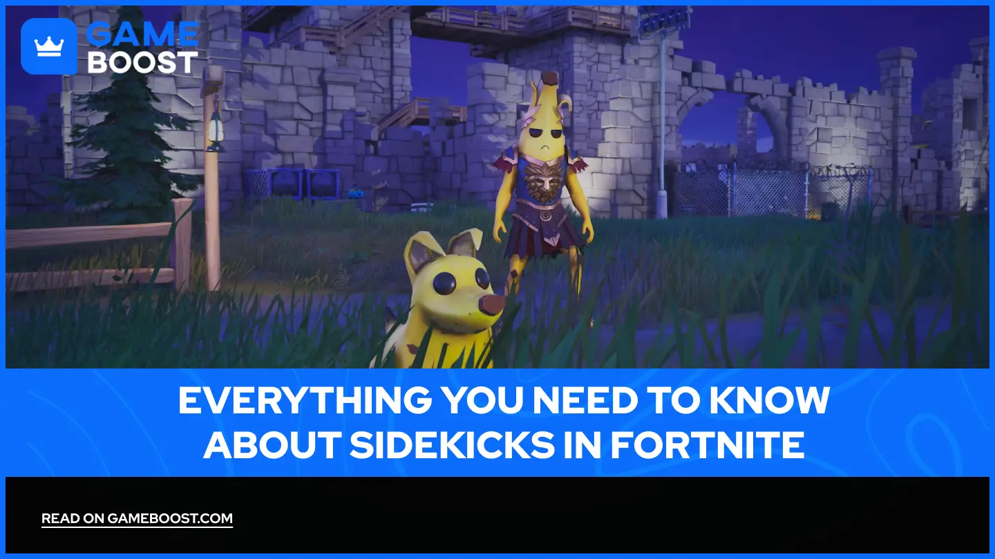 Everything You Need to Know About Sidekicks in Fortnite