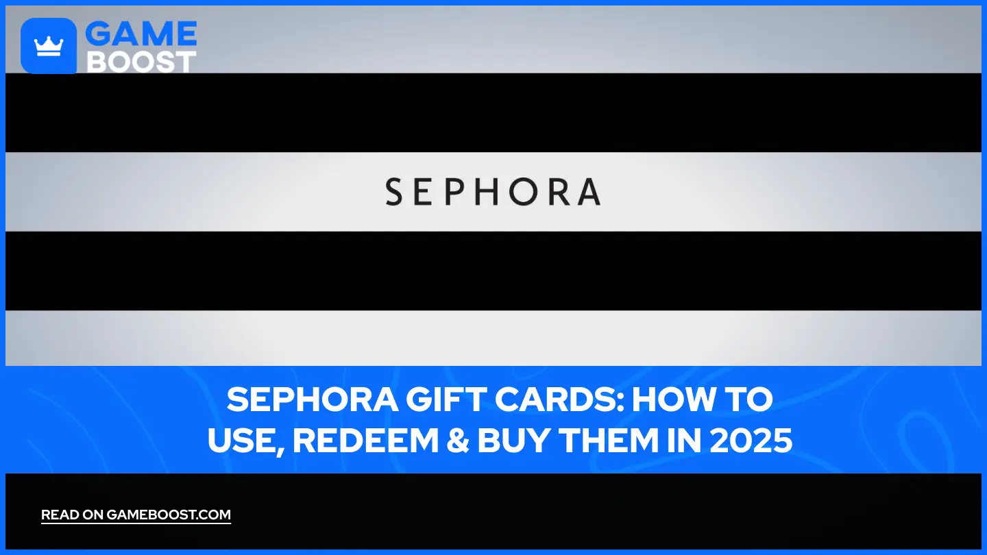 Sephora Gift Cards: How to Use, Redeem & Buy Them in 2025