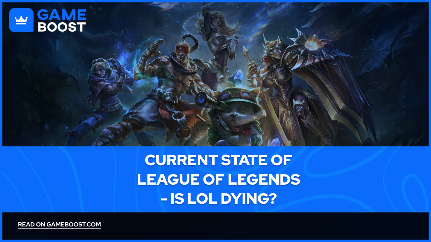 Current State of League of Legends ⸱ Is LoL Dying?