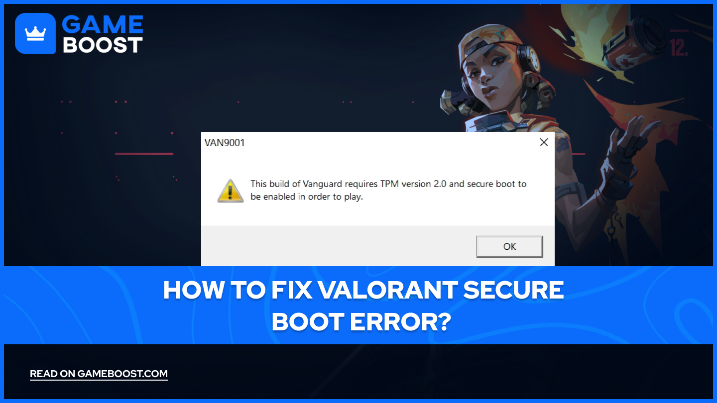 How to Fix Valorant Secure Boot Error?