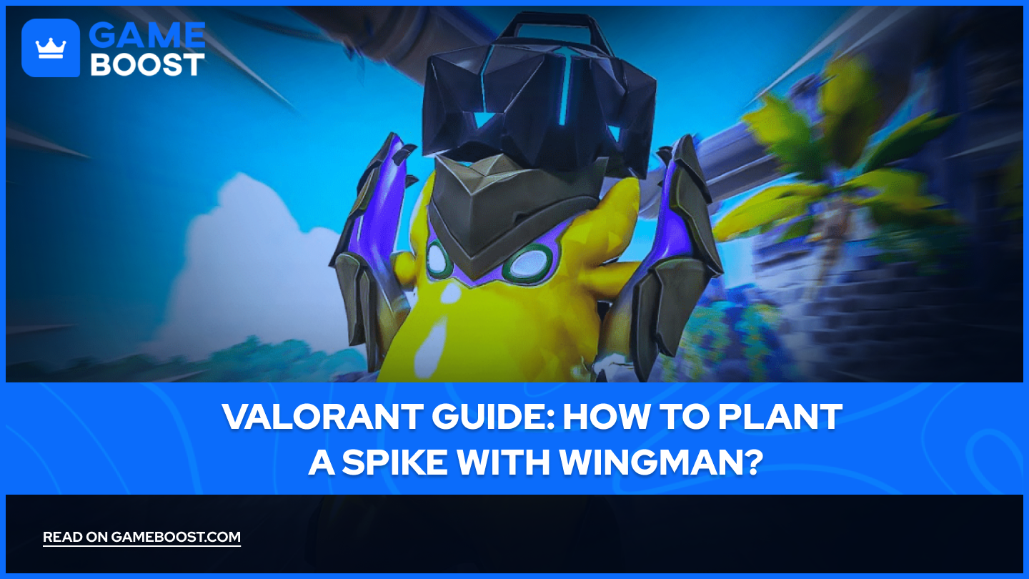 Valorant Guide: How to Plant a Spike with Wingman?