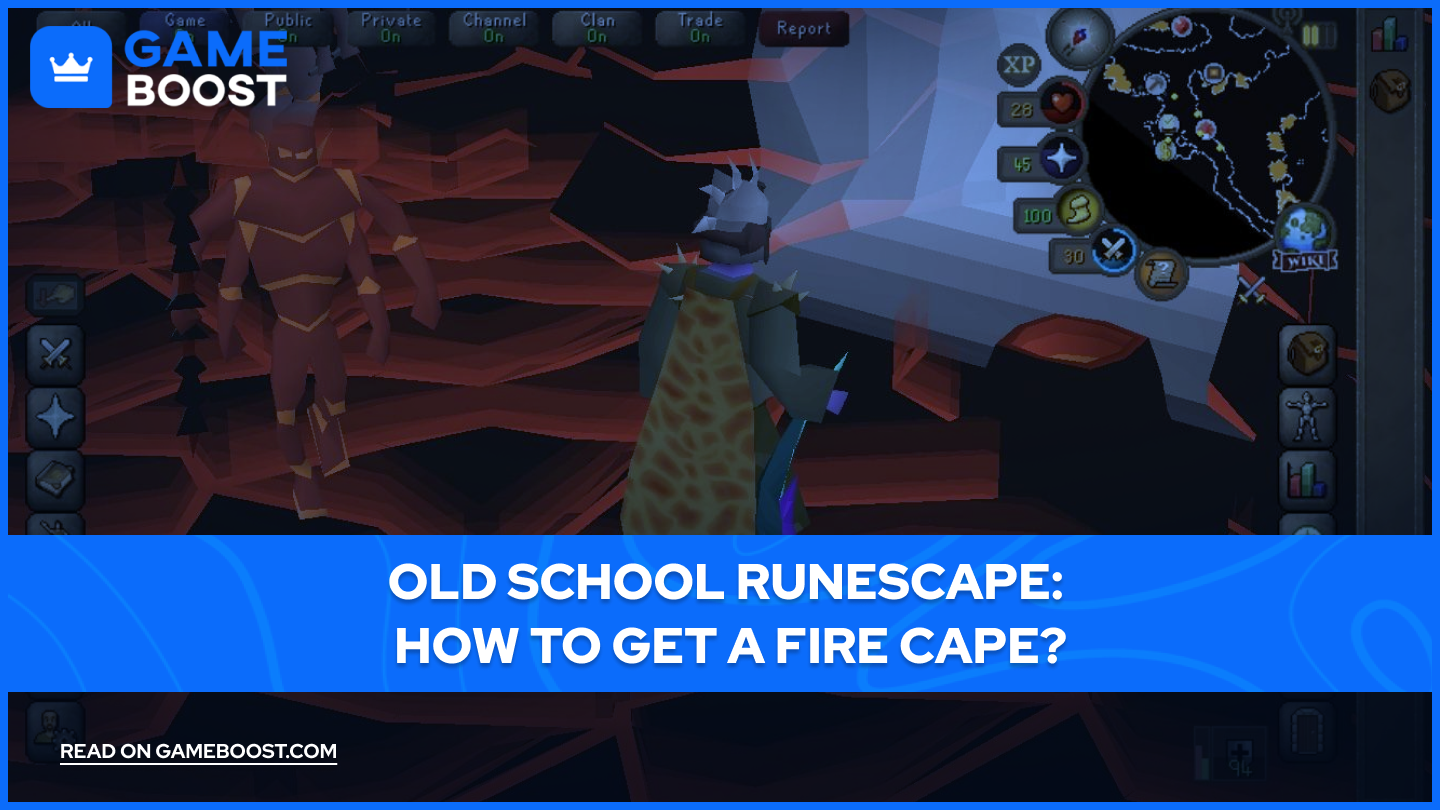 Old School Runescape: How to Get a Fire Cape?