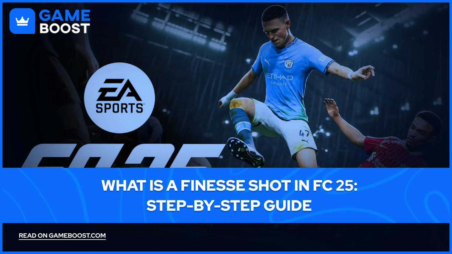 What is a Finesse Shot in FC 25: Step-by-Step Guide