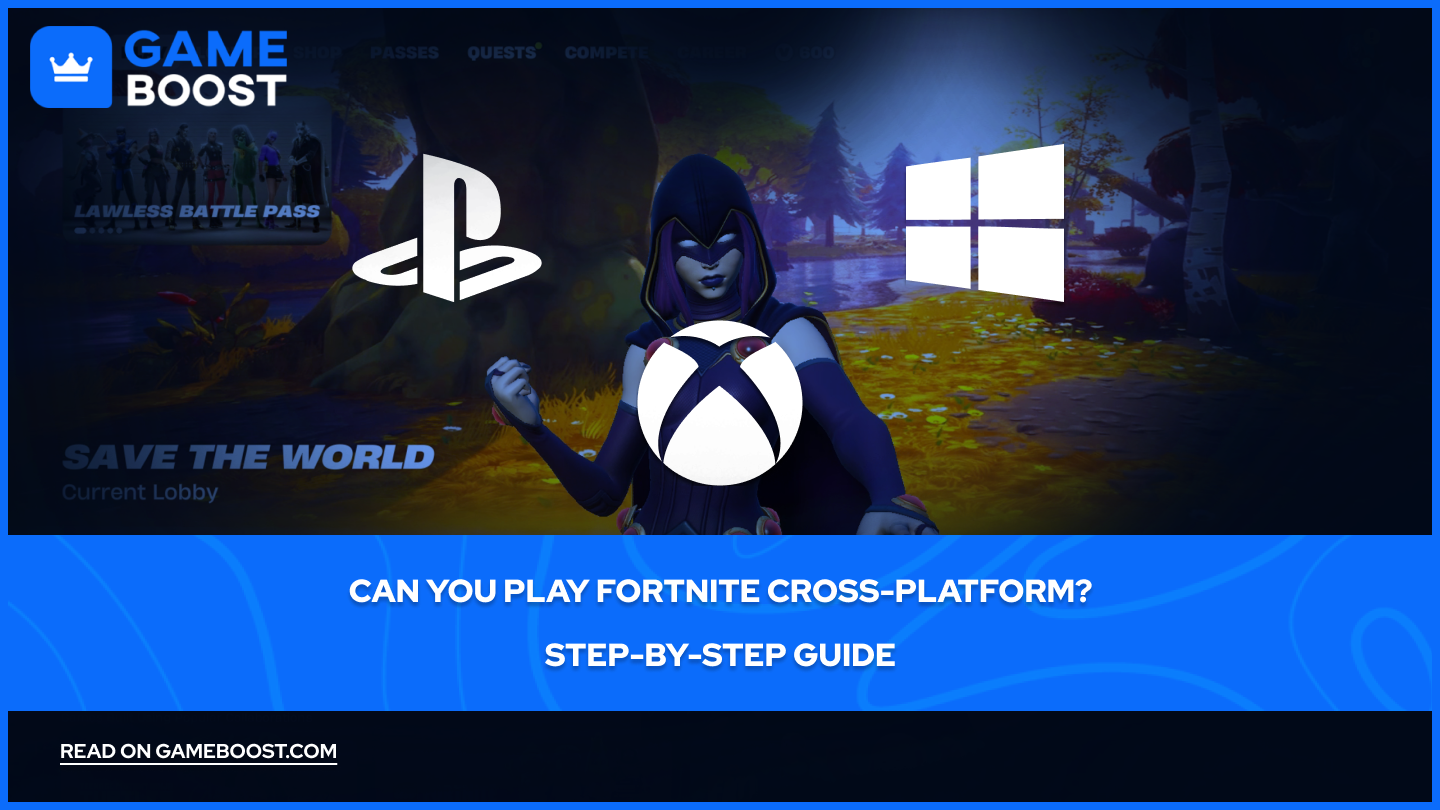 Can You Play Fortnite Cross-Platform? Step-by-Step Guide