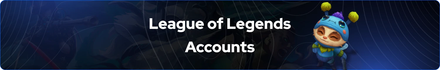 League of Legends Accounts kaufen - Sofortige Lieferung