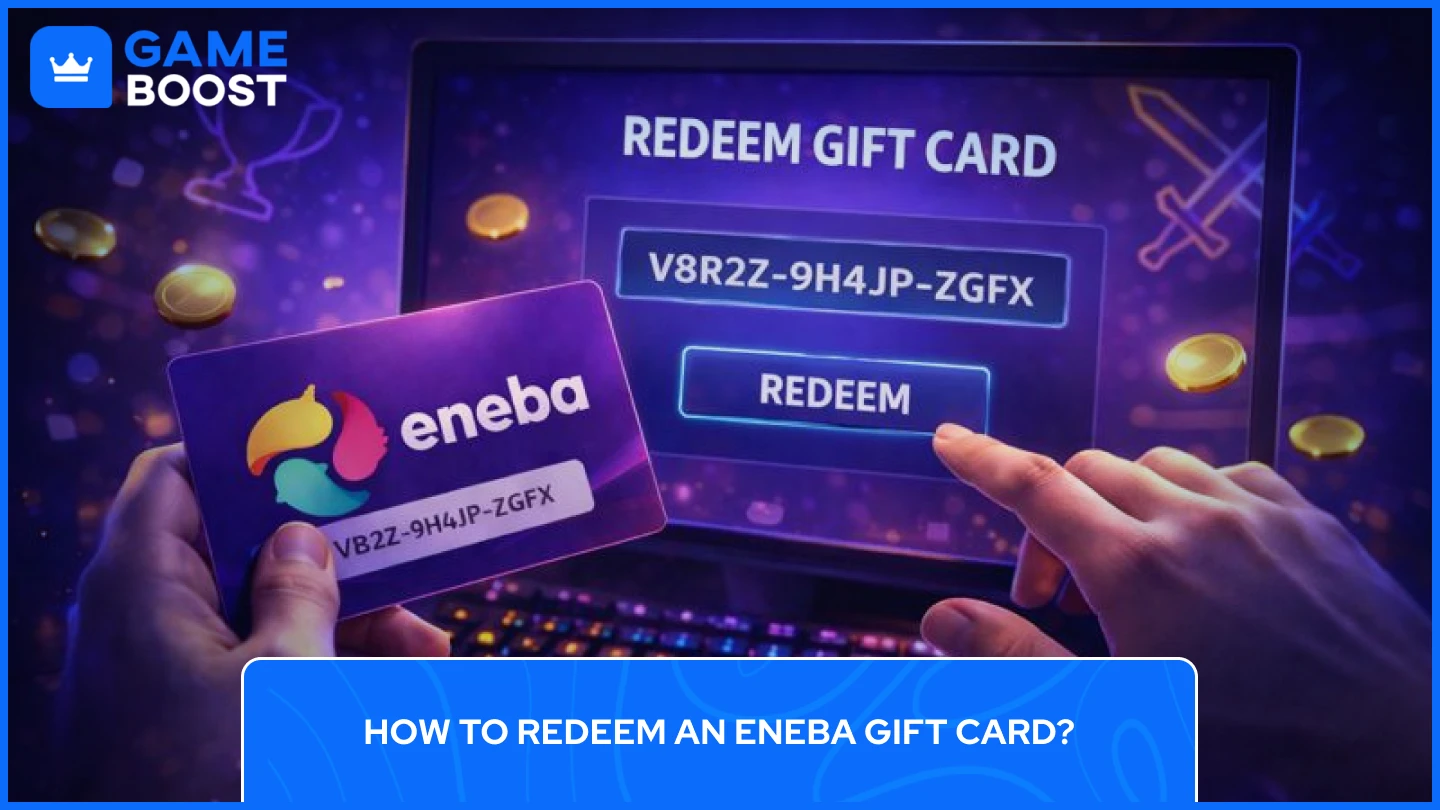 How to Redeem and Use Eneba Gift Card: Step-by-step